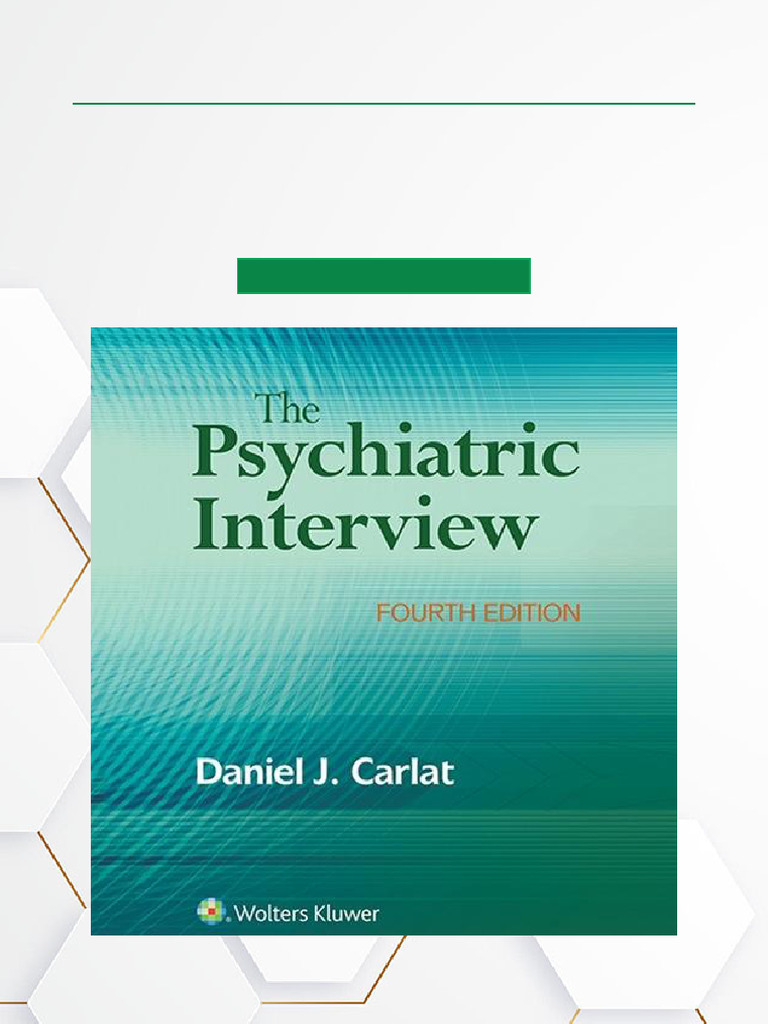 The Psychiatric Interview 4th Edition Complete Chapter Download | PDF ...