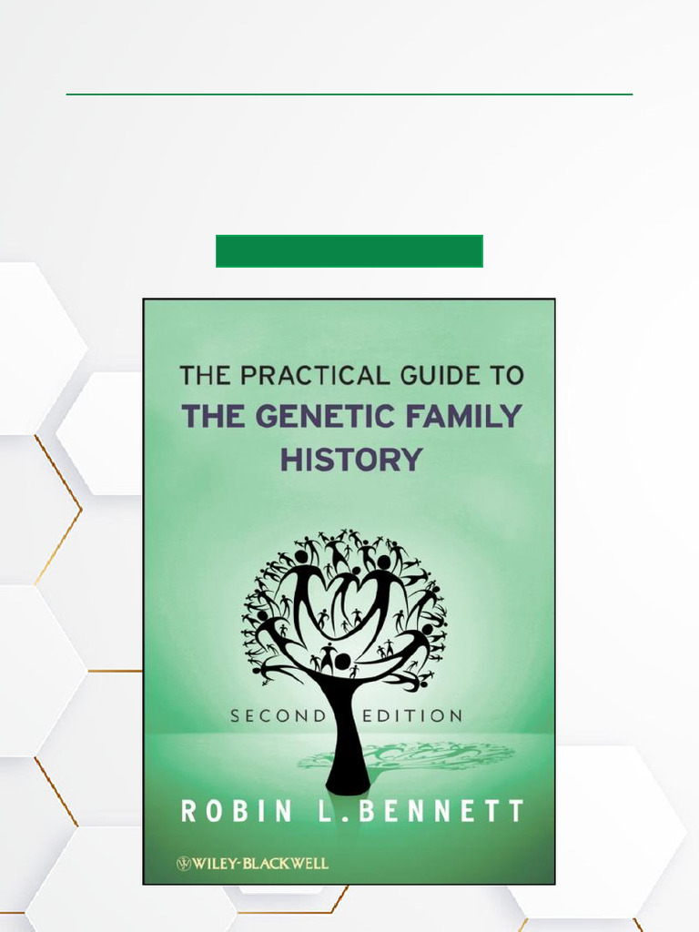 The Practical Guide To The Genetic Family History 2nd Edition All ...