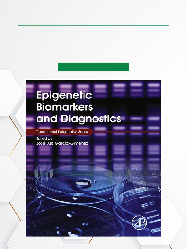 Epigenetic Biomarkers and Diagnostics Full Text Download | PDF ...