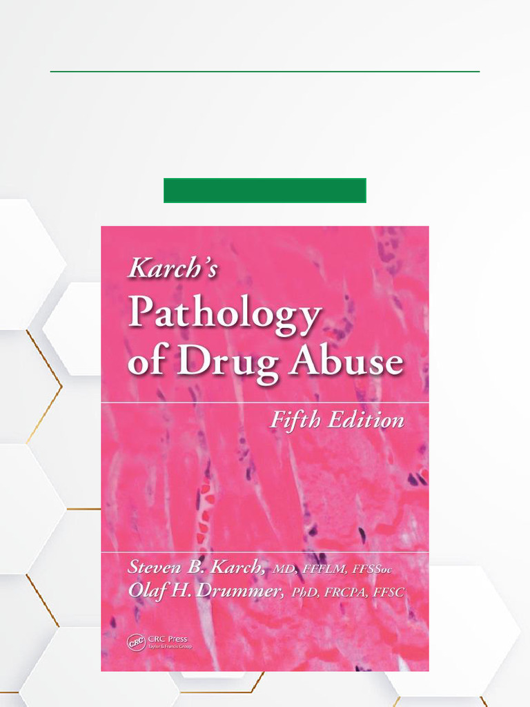 Karch's Pathology of Drug Abuse 5th Edition Scribd Download | PDF | Heroin | Morphine