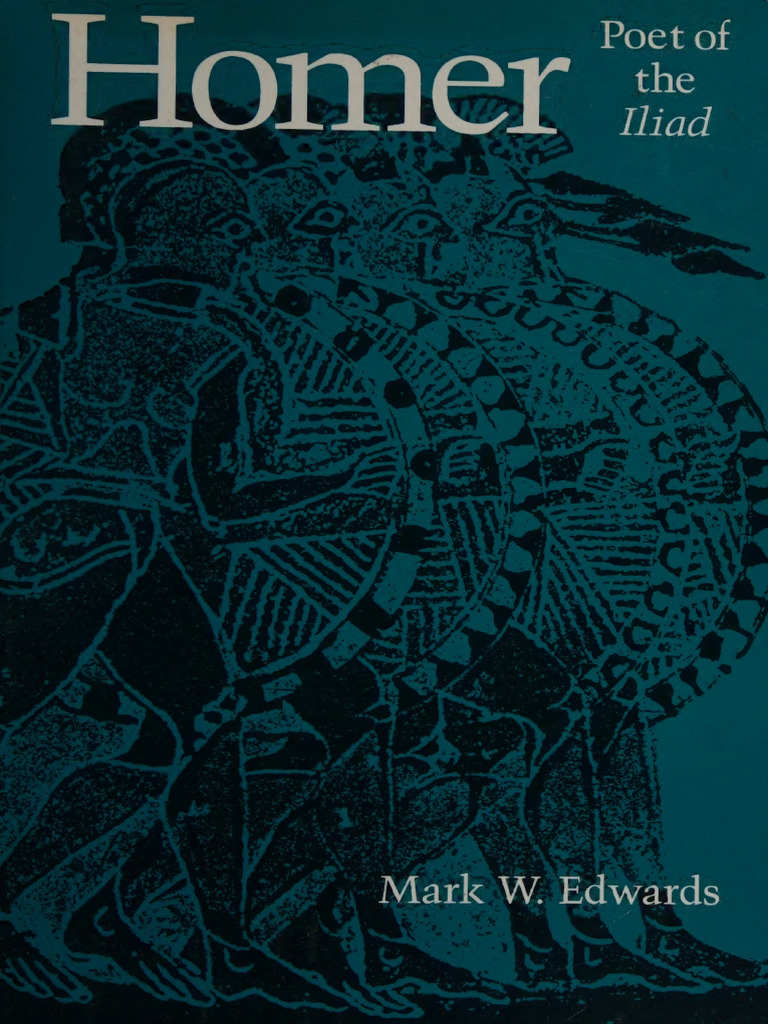 Homer: Poet of the Iliad Analysis | PDF | Iliad | Hector
