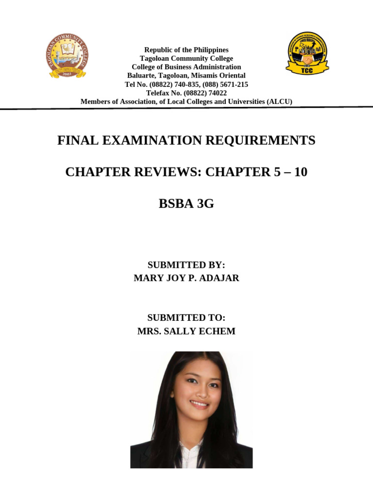 Final Examination Requirements Chapter Reviews: Chapter 5 - 10 Bsba 3G ...