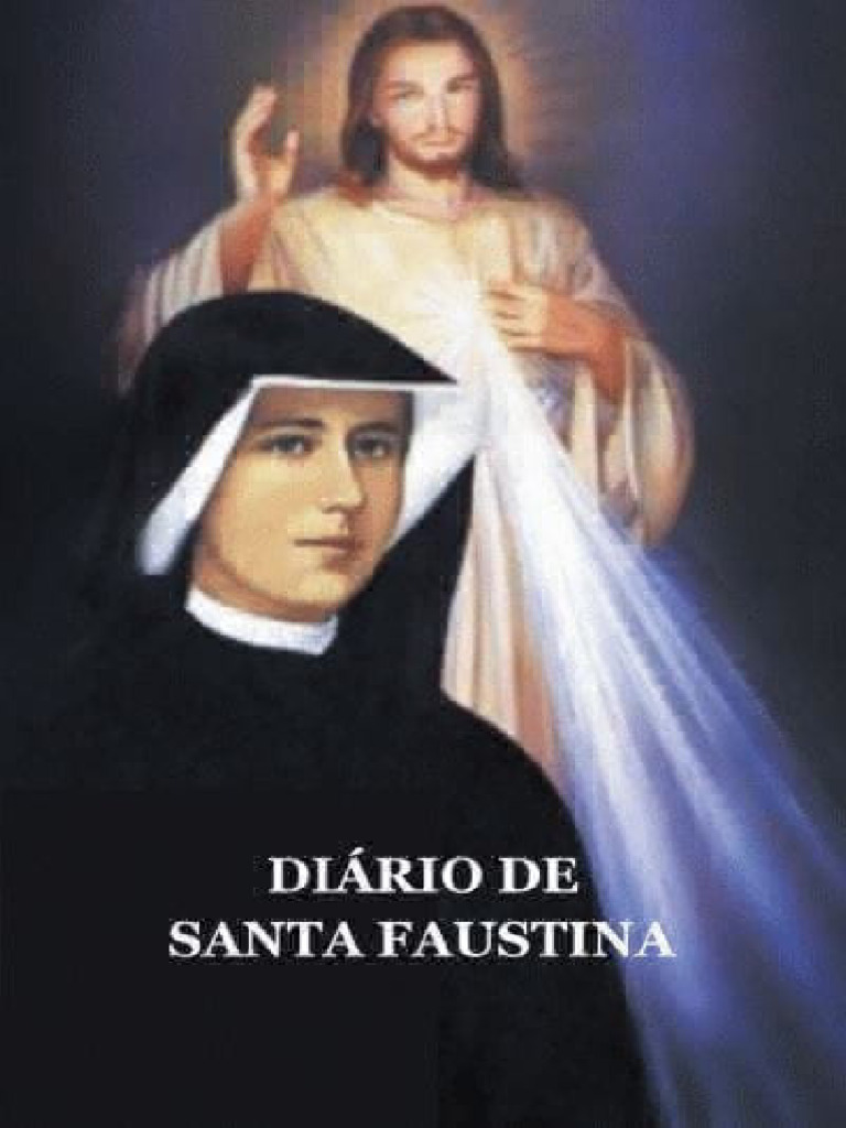 Diário de Santa Faustina Kowalska | PDF | Oração | Santo