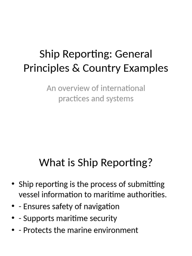 Ship Reporting Presentation | PDF
