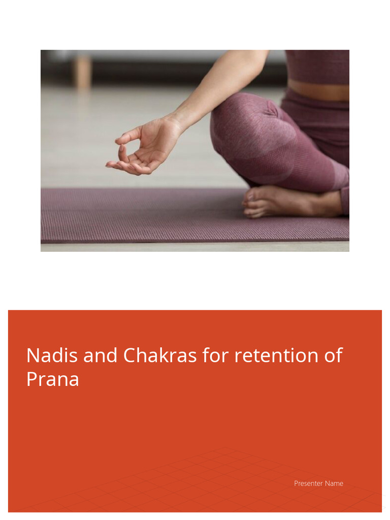 Nadis and Chakras For Retention of Prana | PDF