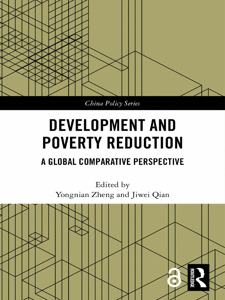 (China Policy Series, 60) Yongnian Zheng, Jiwei Qian - Development and Poverty Reduction - A ...