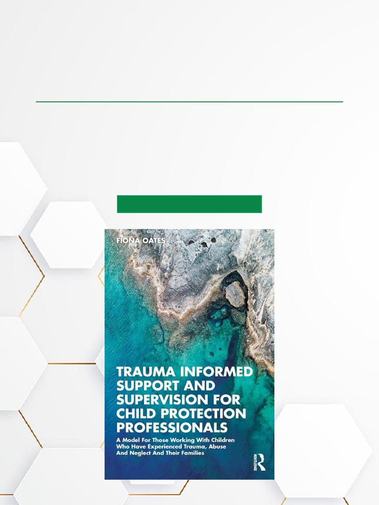 Trauma Informed Support and Supervision for Child Protection ...