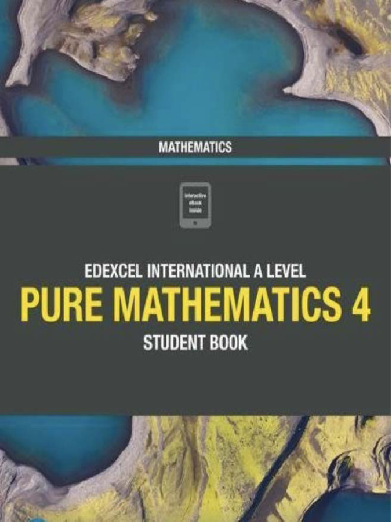 Pure Mathematics 4 | PDF