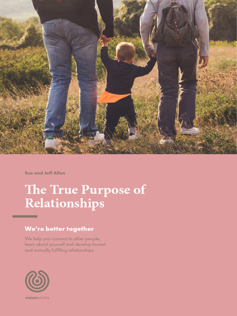 The Purpose of Relationships | PDF | Mind | Reason