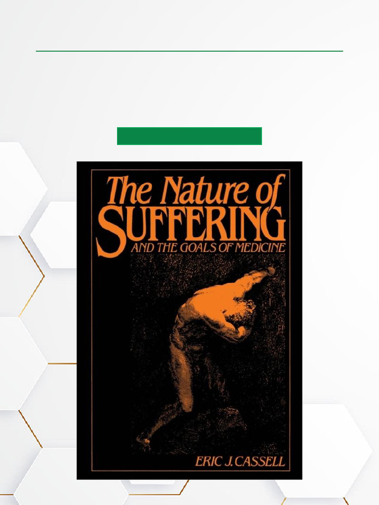 The Nature of Suffering and The Goals of Medicine Full Book Download ...