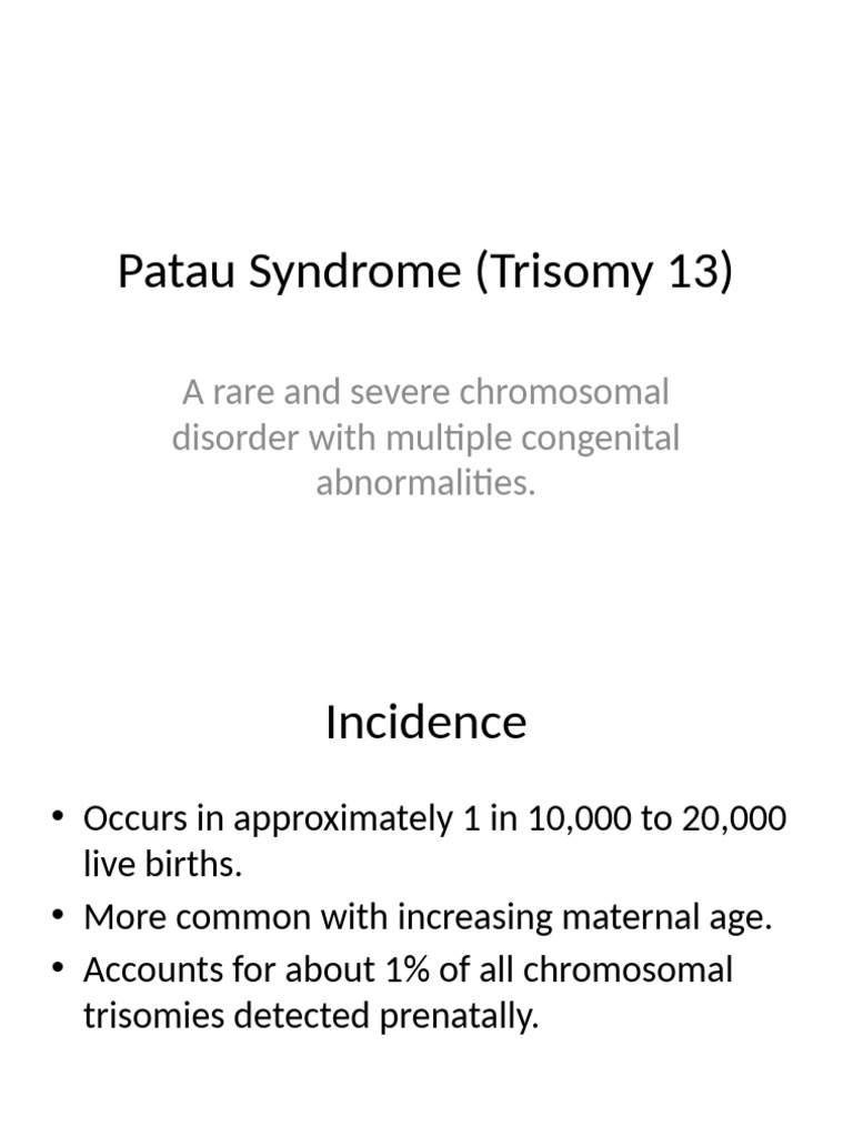 Understanding Patau Syndrome (Trisomy 13) | PDF