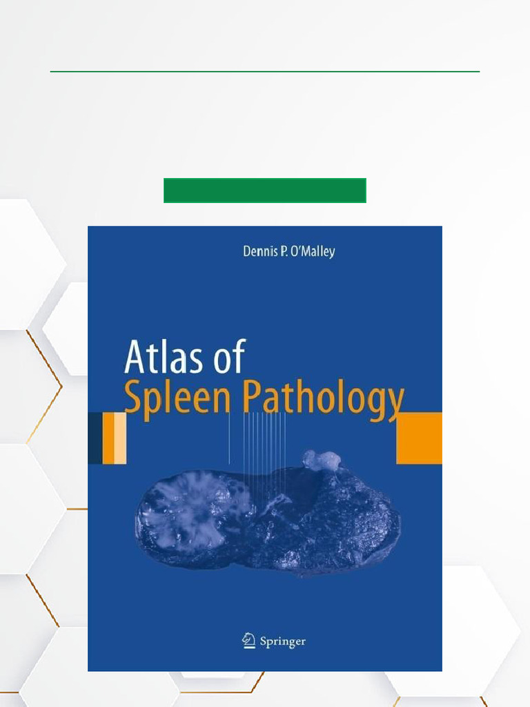Spleen Pathology Atlas Overview | PDF | Spleen | Lymphoma