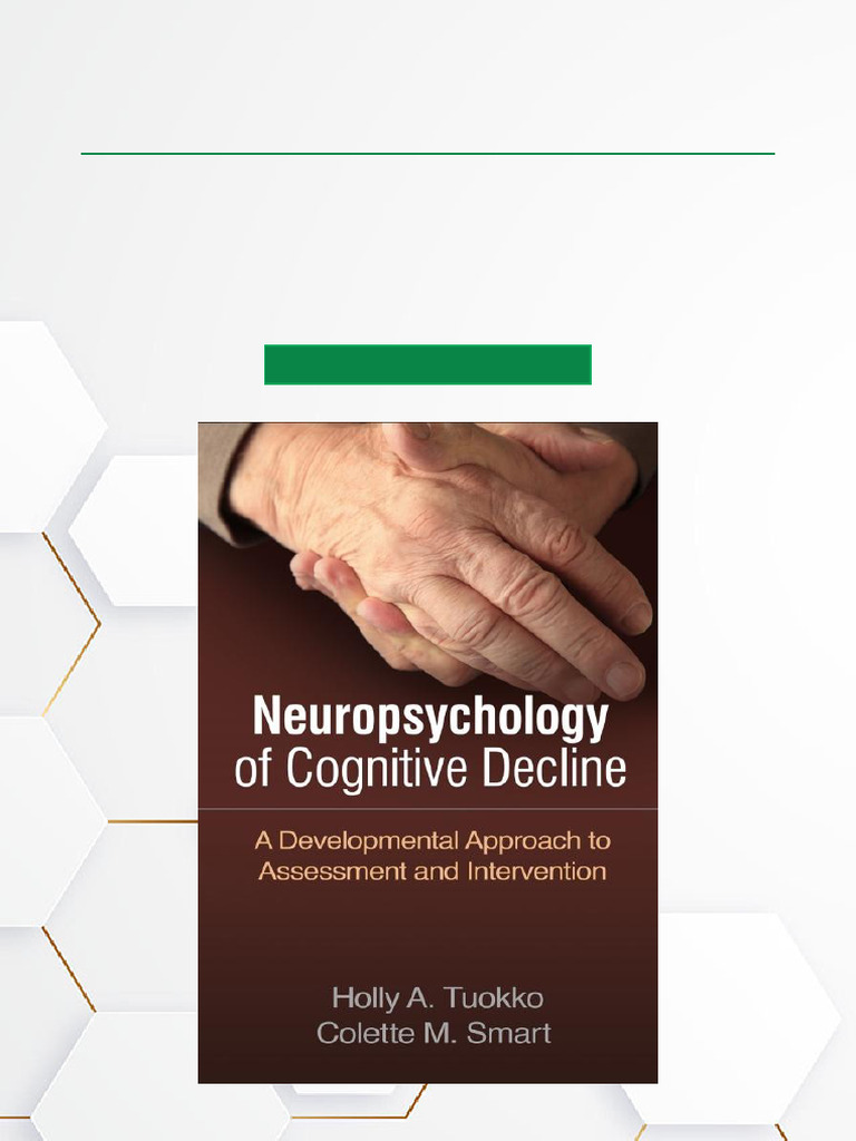 Neuropsychology of Cognitive Decline A Developmental Approach To ...