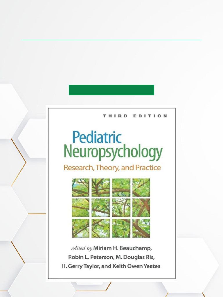Pediatric Neuropsychology Research, Theory, and Practice 3rd Edition ...