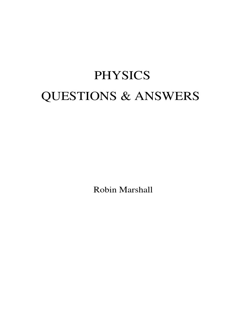 Physics Questions and Answers - Robin Marshall | PDF | Force | Waves
