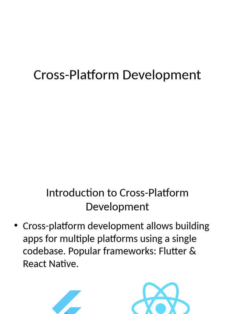 Wk-10 Lecture 9 - Cross Platform Development | PDF | Cross Platform Software | Mobile App