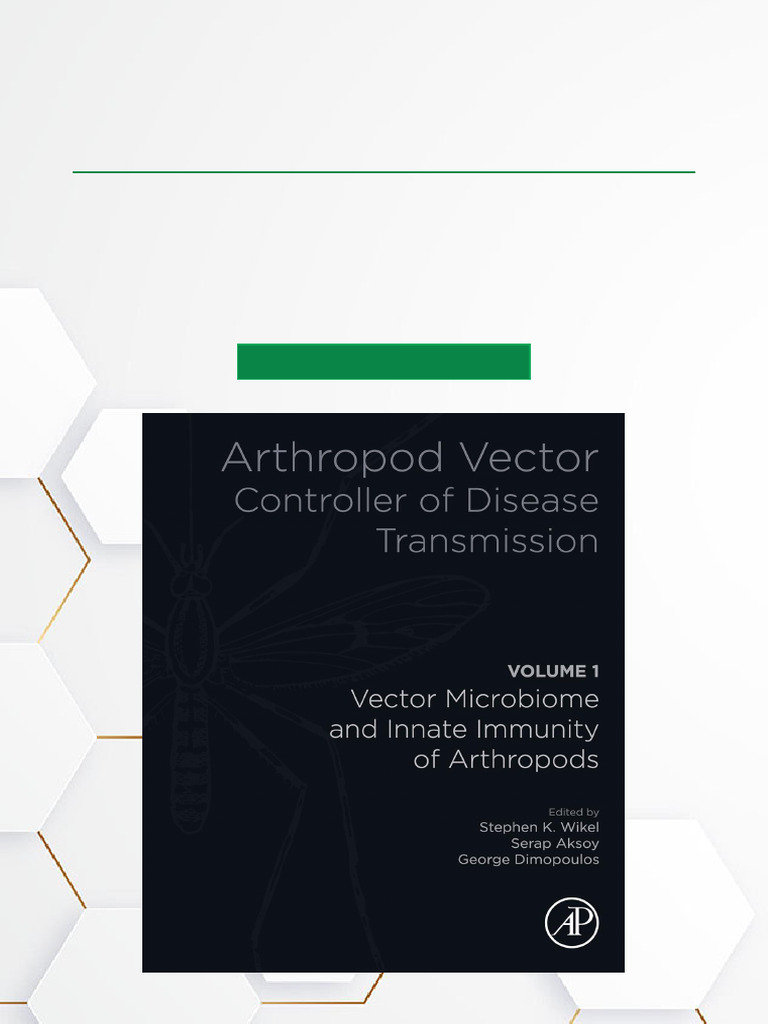 Arthropod Vector Controller of Disease Transmission, Volume 1 Vector ...