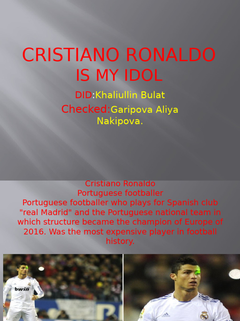 Cristiano Ronaldo: Is My Idol | PDF