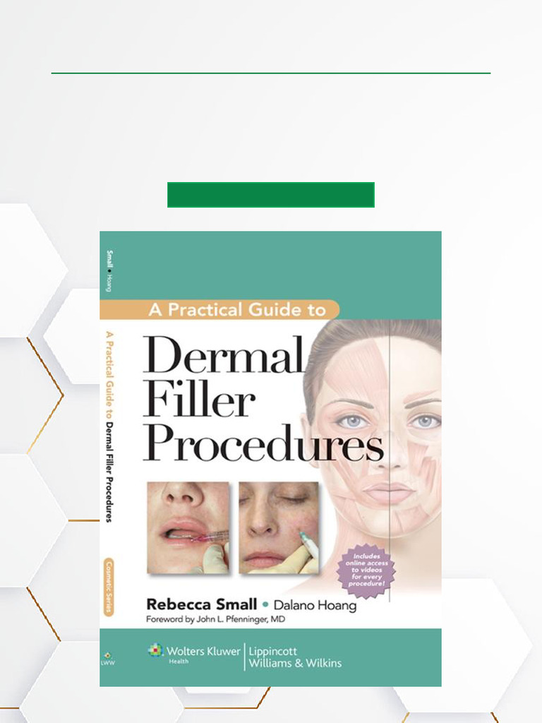 A Practical Guide To Dermal Filler Procedures 1st Edition High ...