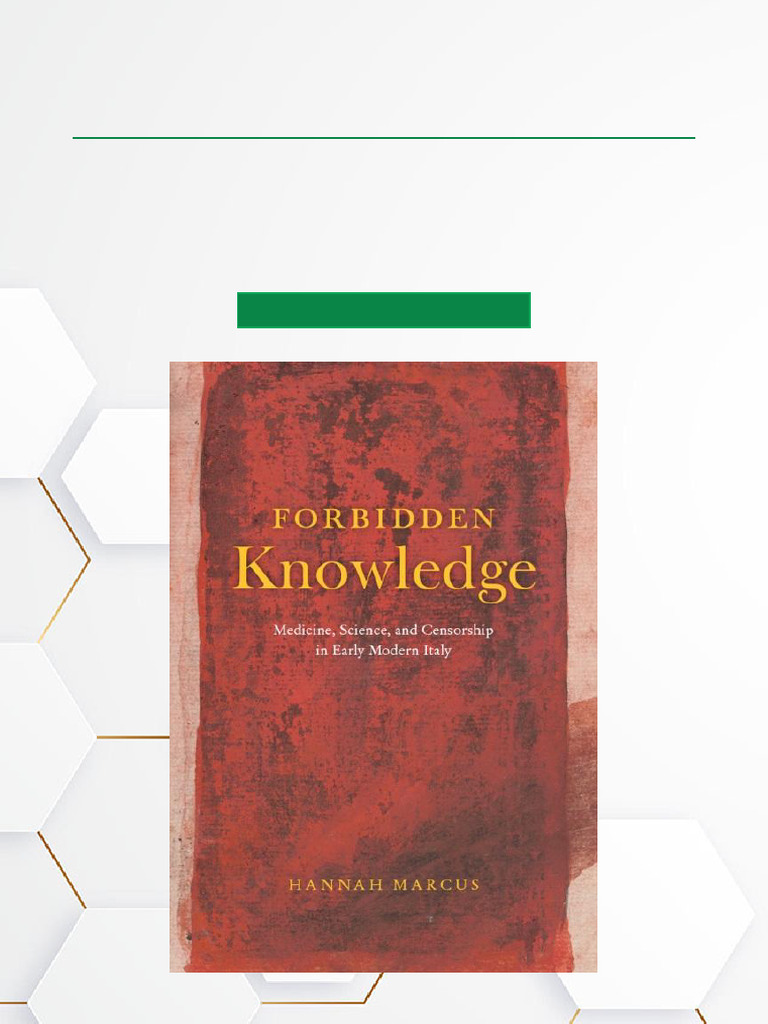 Forbidden Knowledge Medicine, Science, and Censorship in Early Modern Italy Digital Download ...