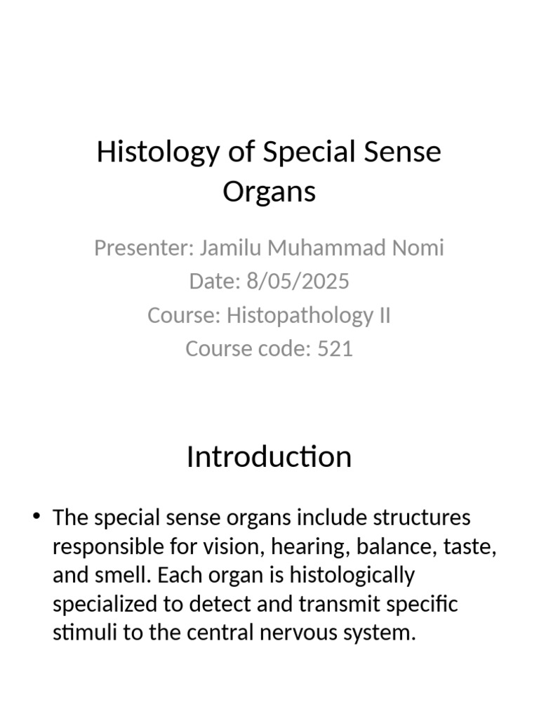 Histology of Special Sense Organs Presentation | PDF