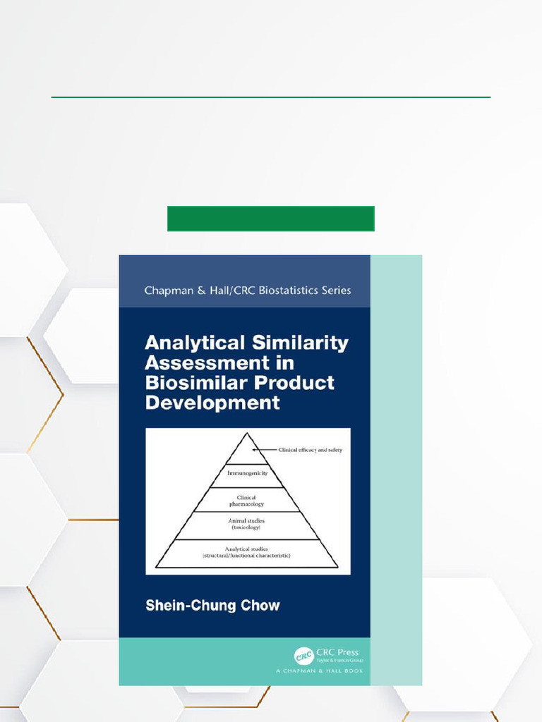 Analytical Similarity Assessment in Biosimilar Product Development, 1st ...