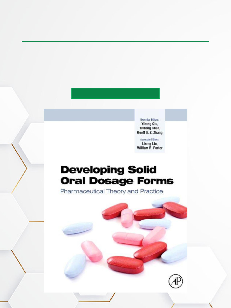 Developing Solid Oral Dosage Forms Pharmaceutical Theory & Practice Official Download | PDF ...