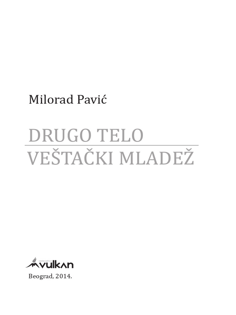 Drugo Telo I Vestacki Mladez Milorad Pavic | PDF