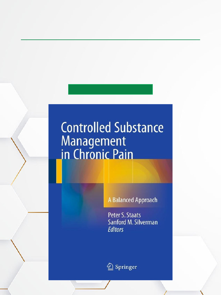 Controlled Substance Management in Chronic Pain A Balanced Approach ...