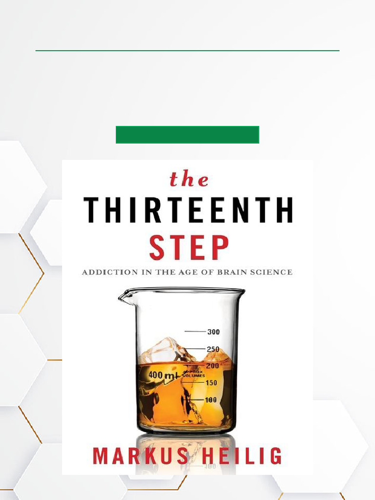 The Thirteenth Step Addiction in The Age of Brain Science Best Quality Download | PDF ...