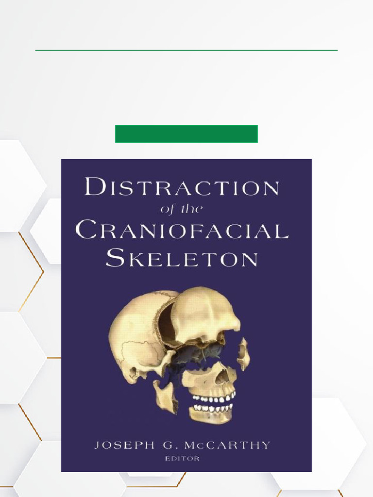 Distraction of The Craniofacial Skeleton, 1st Edition Full-Resolution ...