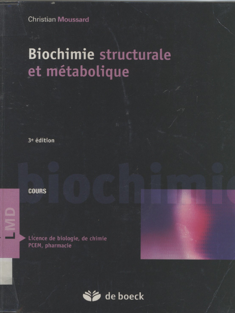 Biochimie Structurale Et Métabolique 3e Éd - Moussard | PDF