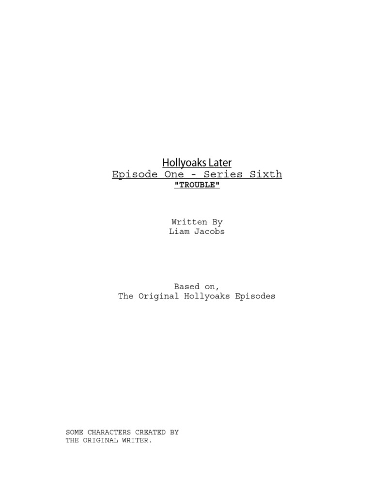 Hollyoaks Later: Episode 1 - Trouble | PDF