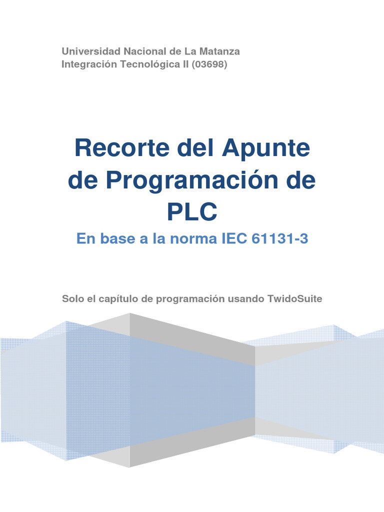Programacion en Ladder Usando Twidosuite (Recorte Del Apunte de PLC) | PDF | Programa de ...