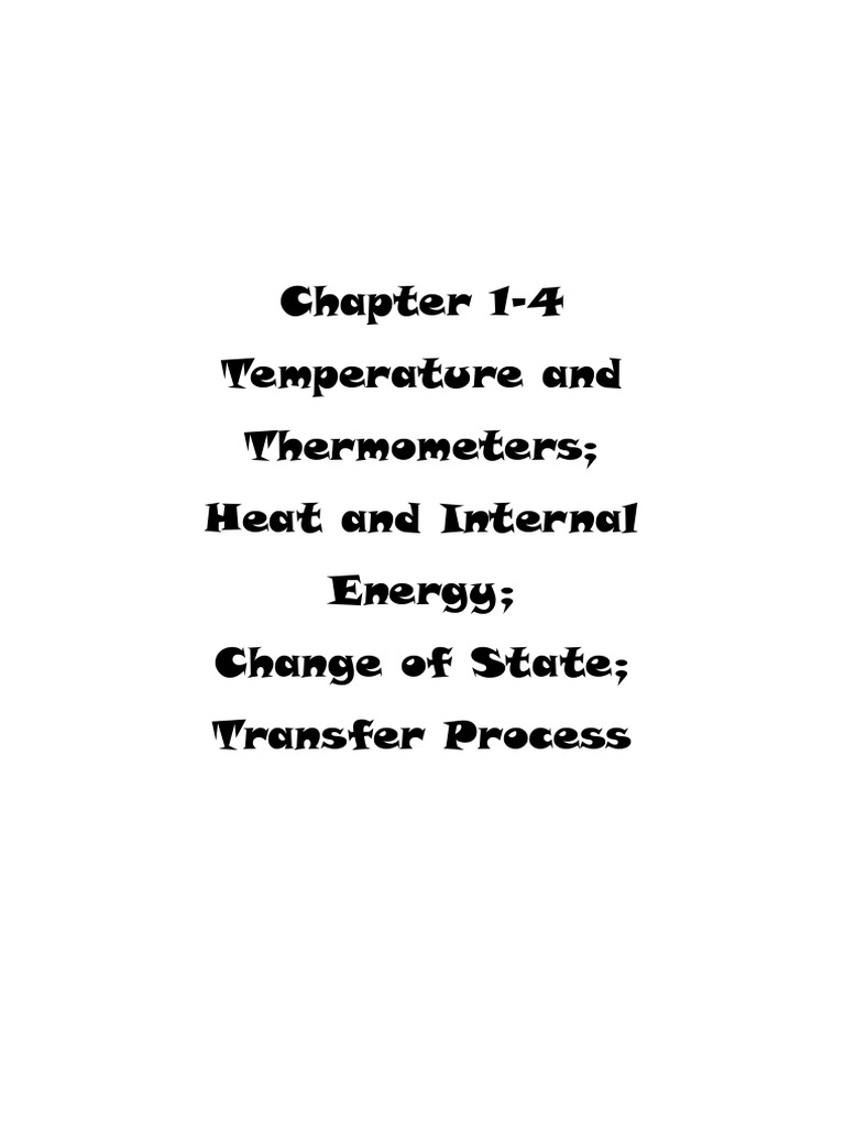 Copy of Ch 1-4 Temperature and Thermometers; Heat and Internal Energy ...
