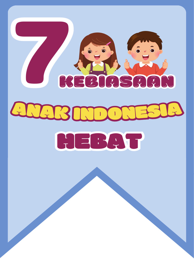 Hiasan Dinding 7 Kebiasaan Anak Indonesia Heba | PDF