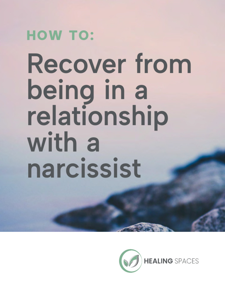 Recover From A Relationship | PDF | Narcissism | Empathy