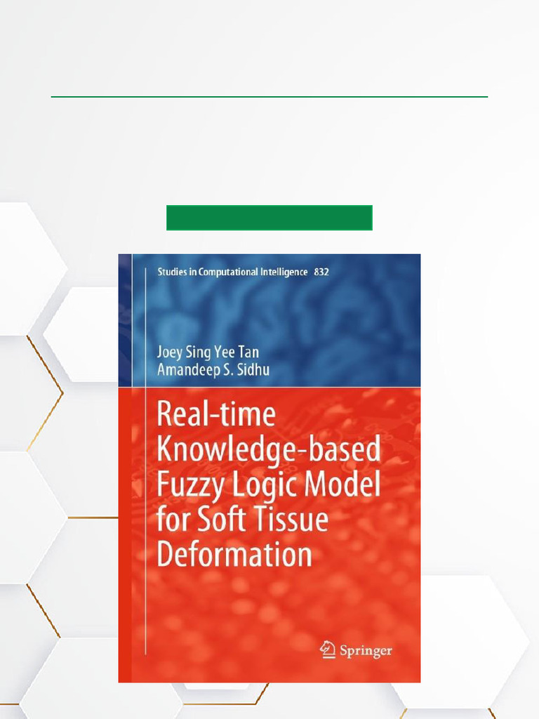 Real Time Knowledge Based Fuzzy Logic Model For Soft Tissue Deformation Premium Download | PDF ...