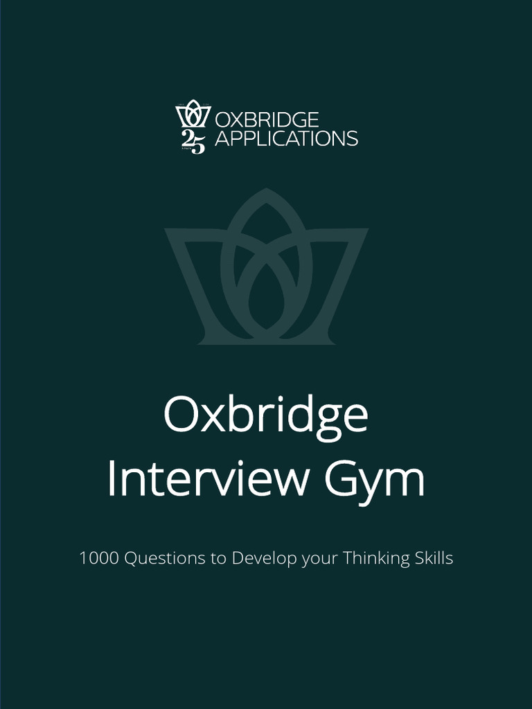 Oxbridge Interview Gym 1000 Questions to Develop Your Thinking Skills | PDF | Science | Physics