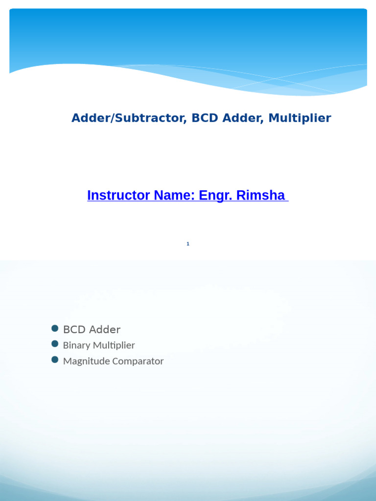 Lecture 17 Adder_Subtractor, BCD Adder, Multiplier (1) | PDF | Binary Coded Decimal ...