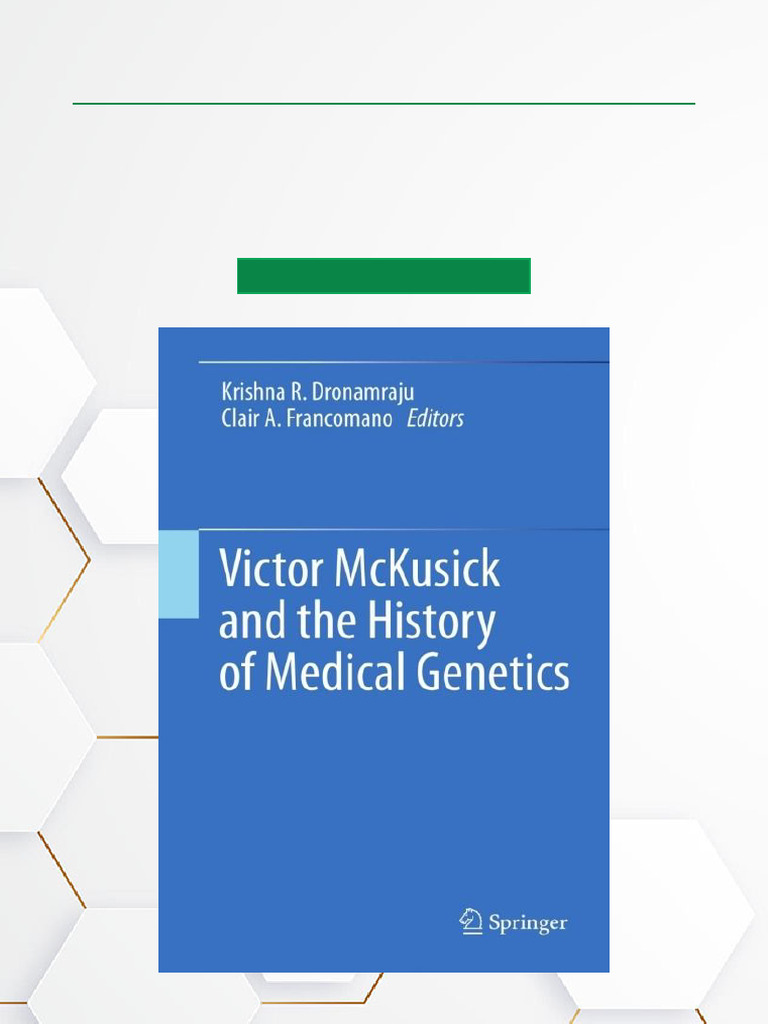 Victor McKusick: Pioneer in Genetics | PDF | Medicine | Genetics