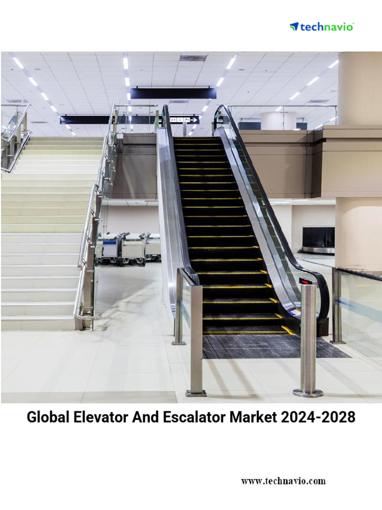 Global Elevator and Escalator Market 2024-2028 | PDF | Automation | Oil ...