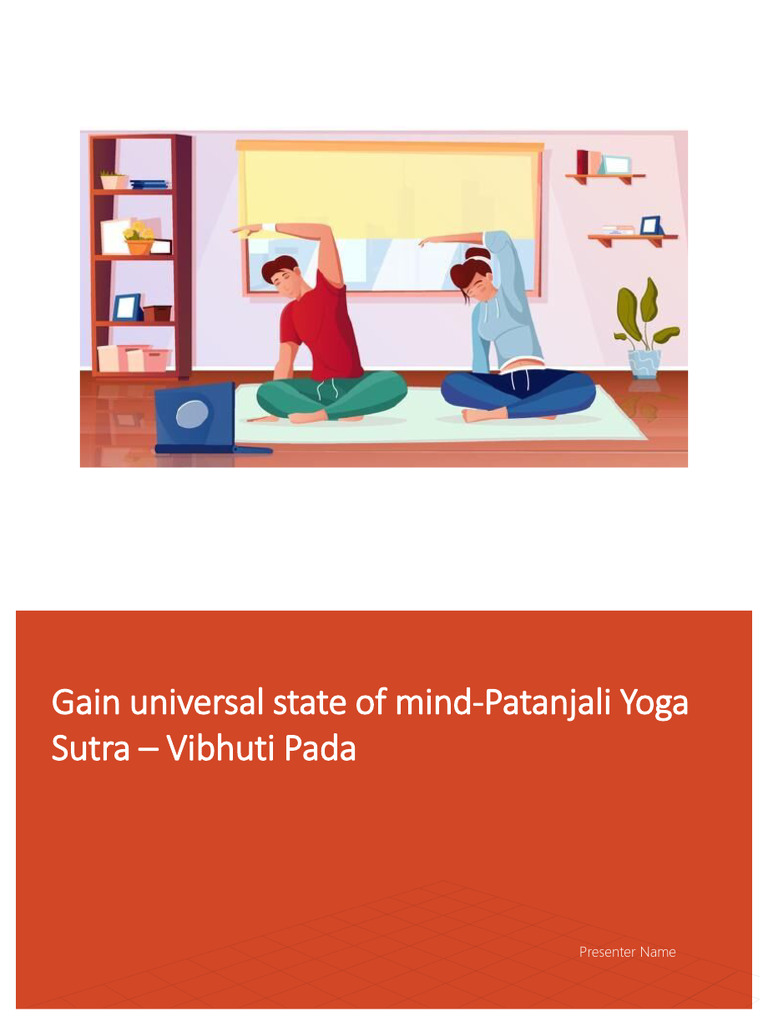 Gain Universal State of Mind-Patanjali Yoga Sutra | PDF