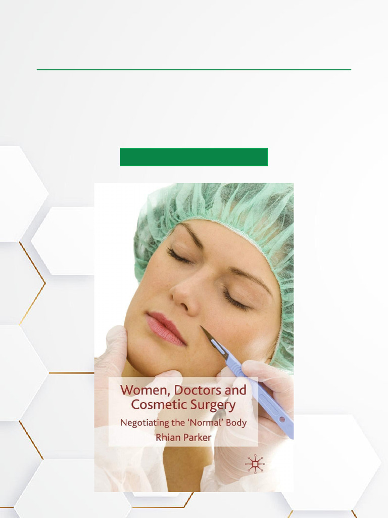 Women, Doctors and Cosmetic Surgery Negotiating The Normal Body Google ...