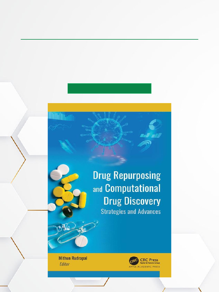 Drug Repurposing and Computational Drug Discovery Strategies and ...