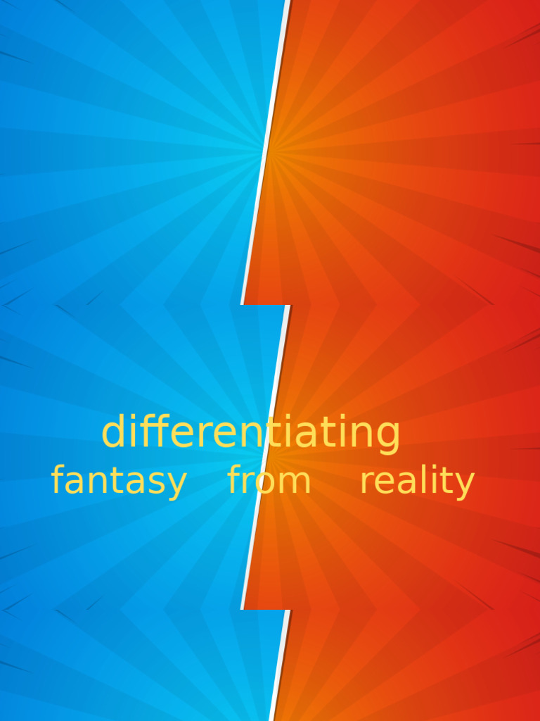 Distinguishing Fantasy from Reality | PDF