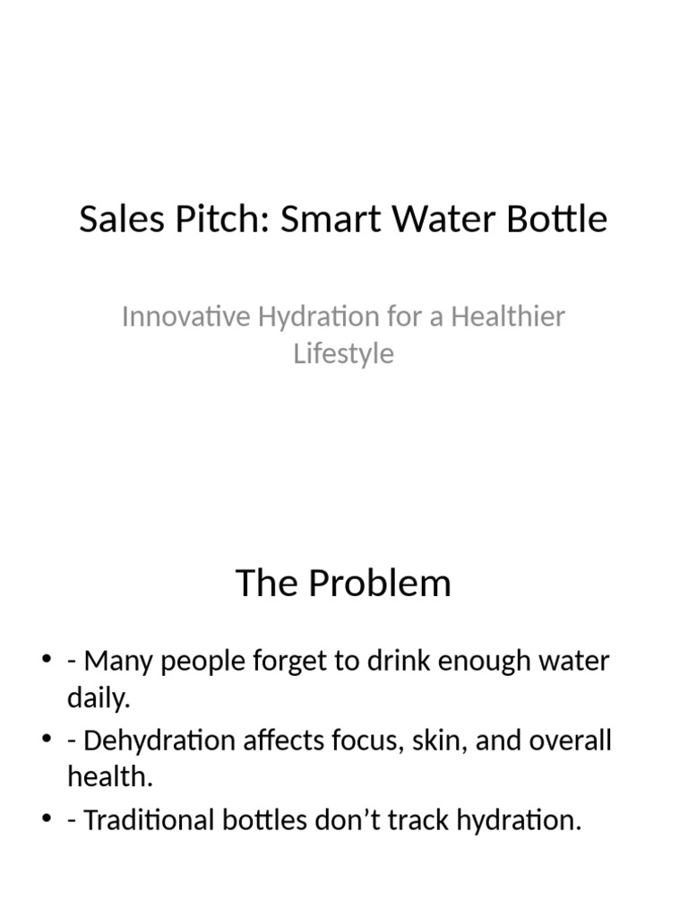 Sales Pitch Smart Water Bottle | PDF