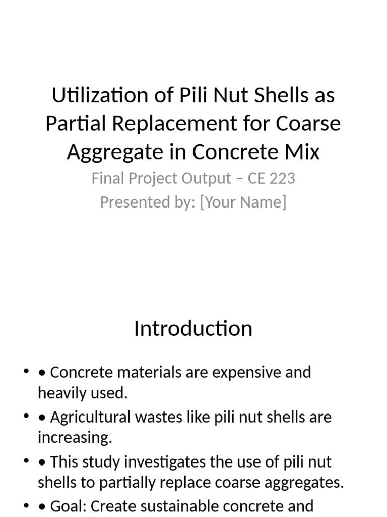 Pili_Nut_Shell_Concrete_Presentation | PDF