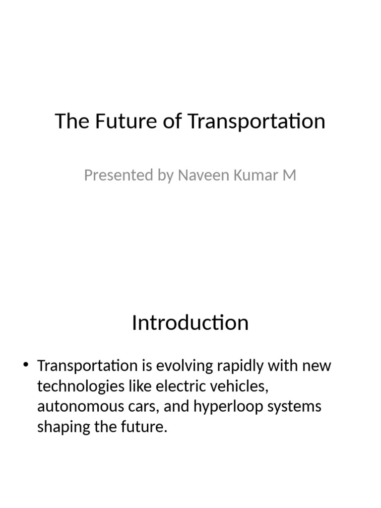 Future of Transportation Presentation | PDF