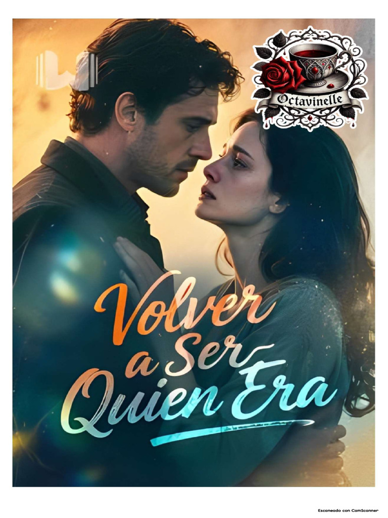 Volver a ser quien era: novela completa | PDF